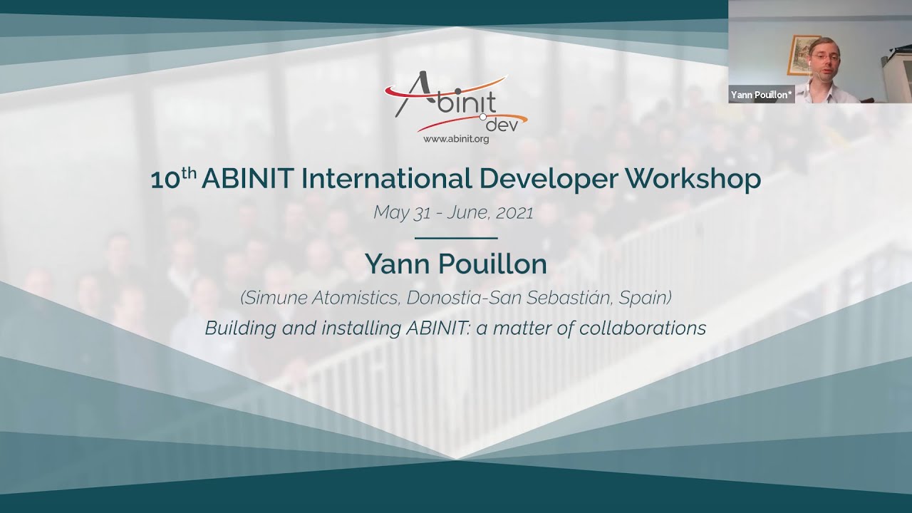 Building and installing ABINIT: a matter of collaborations (Yann Pouillon)