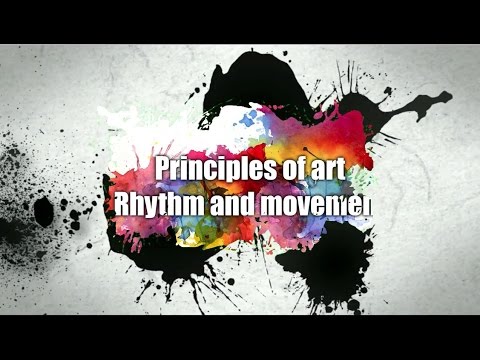 Principles of art - Rhythm and movement