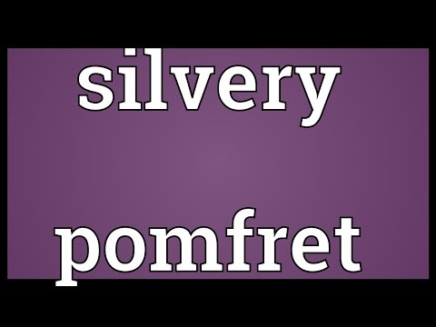 Silvery pomfret Meaning