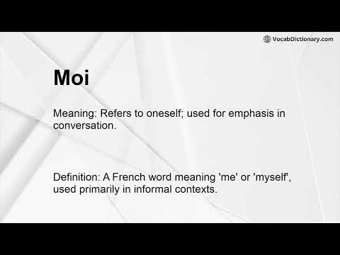 Moi Meaning