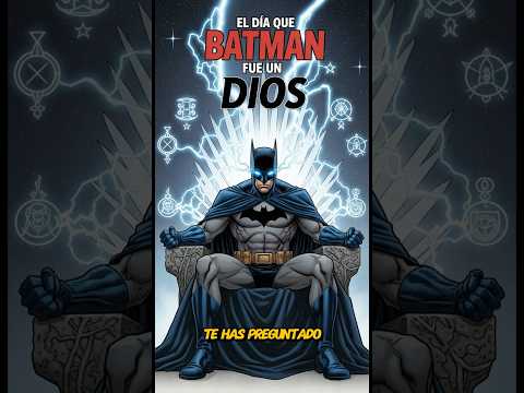 Cuando Batman se Convirtió en un Dios – ¡Poder Absoluto! 👁🦇