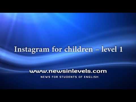 Instagram for children – level 1