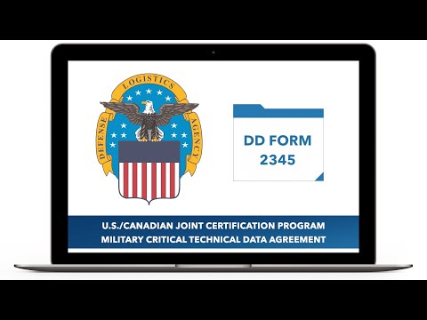 United States Joint Certification: How to fill out the DD Form 2345 (Canadian version)
