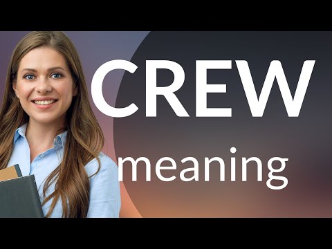Crew • CREW meaning