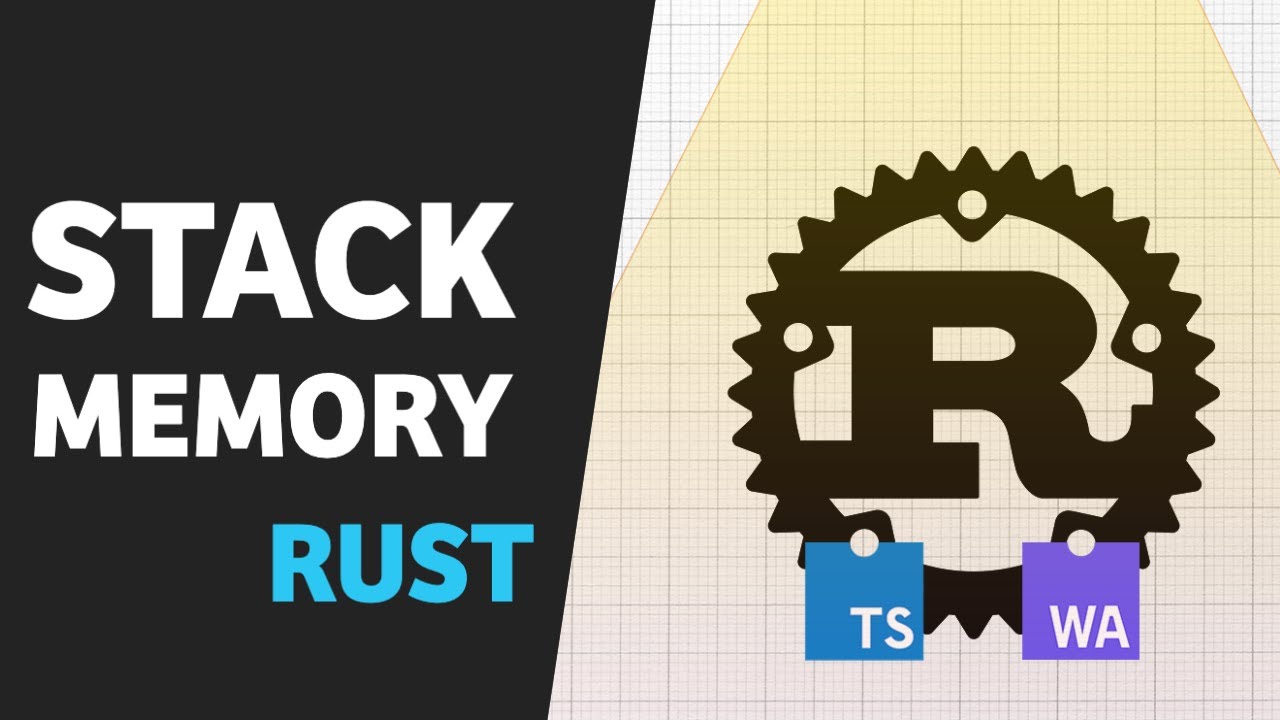 Stack Memory in Rust - Explanation