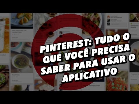 Pinterest: tudo o que você precisa saber para usar o app | Cantinho da ...