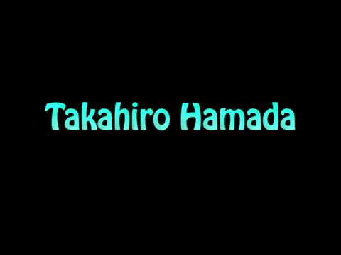 Learn How To Pronounce Takahiro Hamada