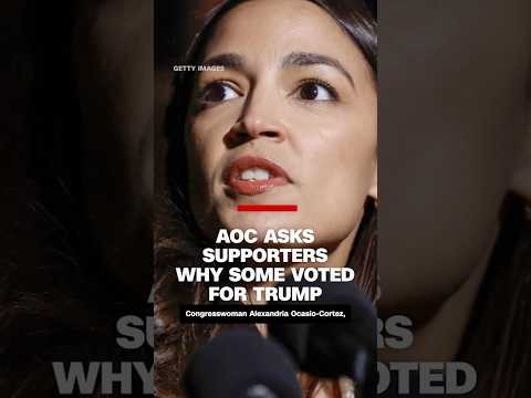 AOC asks supporters why some voted for Trump