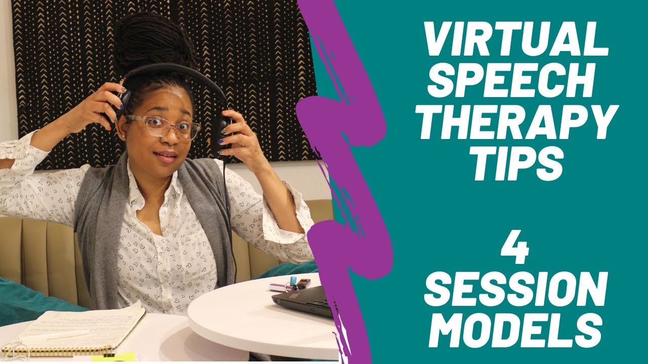 TUTORIAL #3 | Virtual Speech Therapy: 4 session models