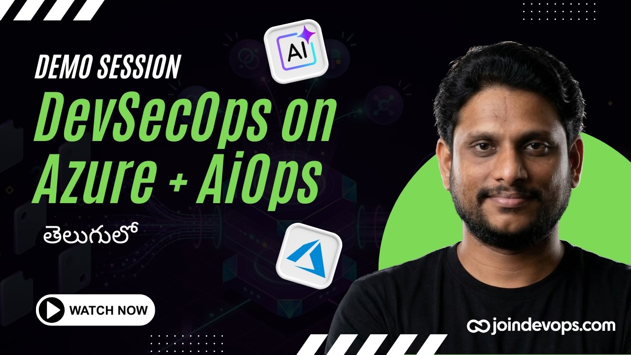 🔥DevSecOps on Azure + AiOps in Telugu 🔥 First Ever Course | AIOps Included | JoinDevOps Demo Session