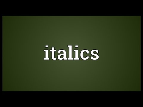 Italics Meaning