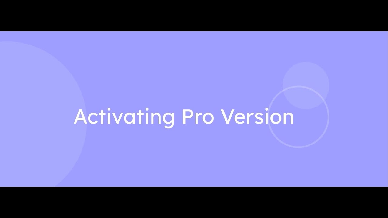 How to Activate the Pro Version