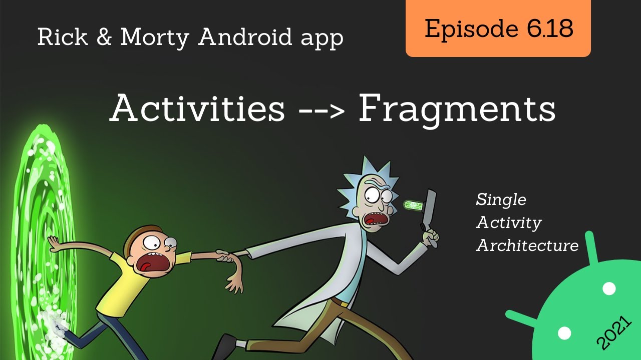 2021 Android Guide: Jetpack Navigation - migrating Activities to Fragments