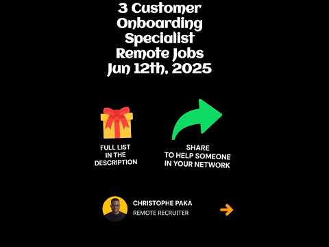3 Customer Onboarding Specialist - Remote Jobs