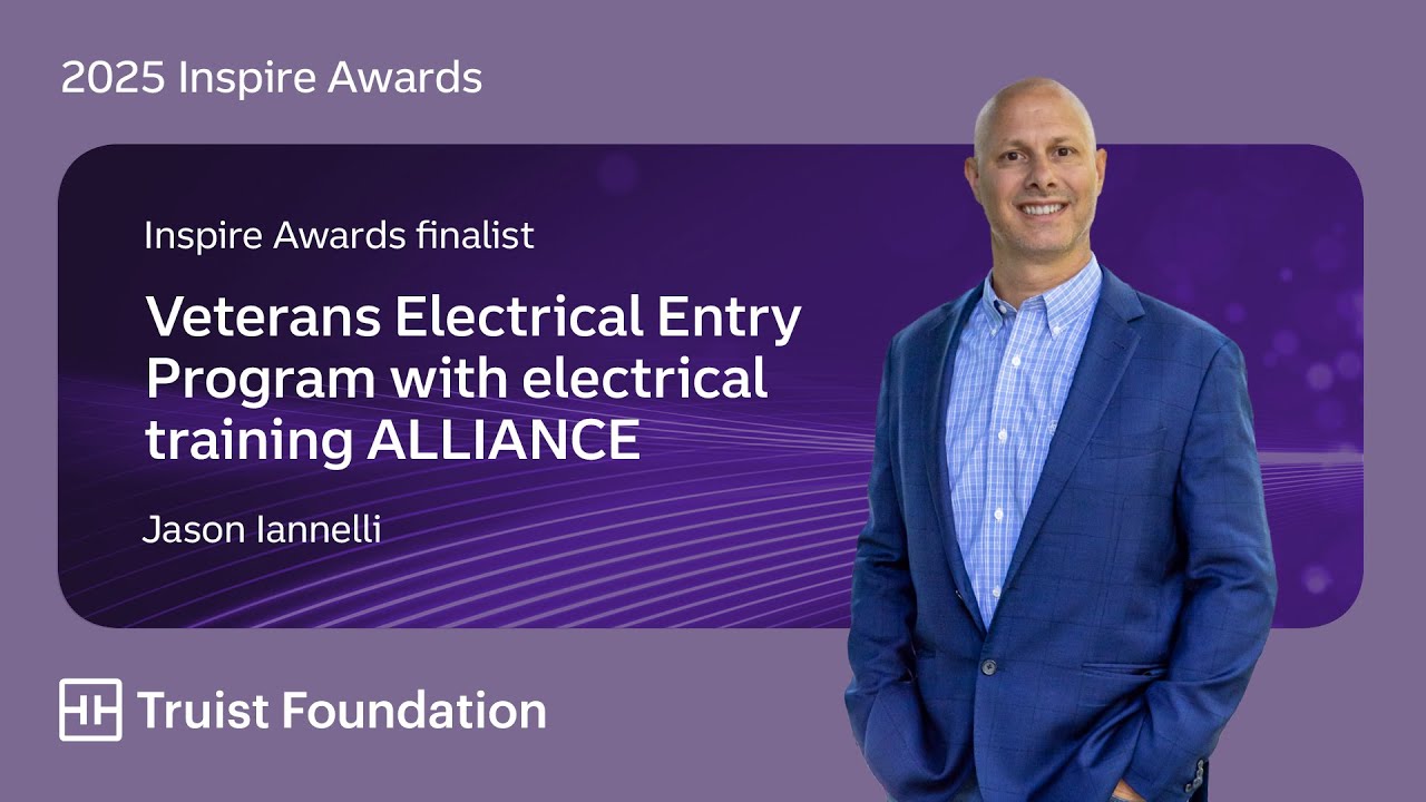 VEEP with electrical training ALLIANCE: 2025 Truist Foundation Inspire Awards Finalist