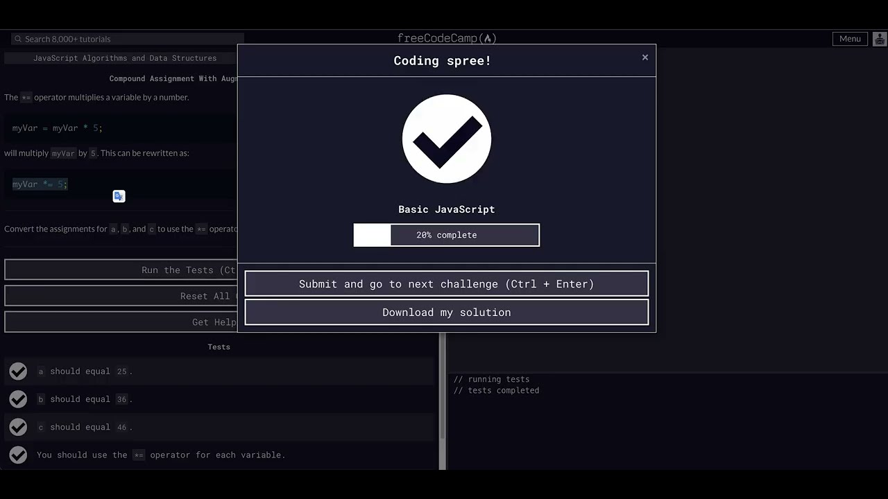 Compound Assignment With Augmented Multiplication - Free Code Camp Help - Basic Javascript