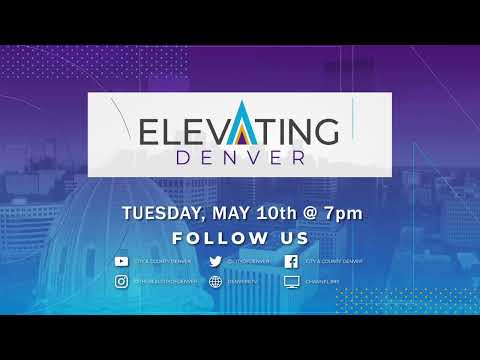 Elevating Denver - New episode on May 10th at 7pm!