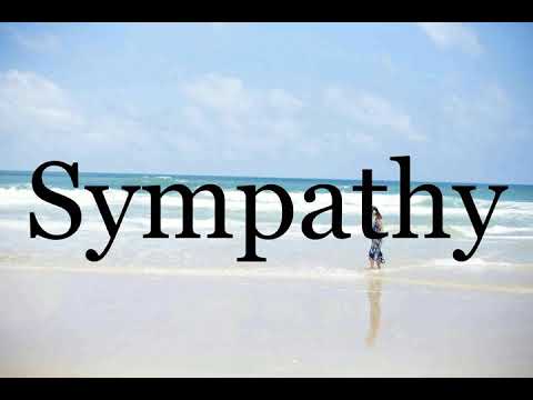 How To Pronounce Sympathy🌈🌈🌈🌈🌈🌈Pronunciation Of Sympathy