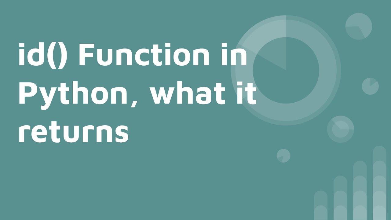 id() Function in Python with Examples and what it returns (identity function)