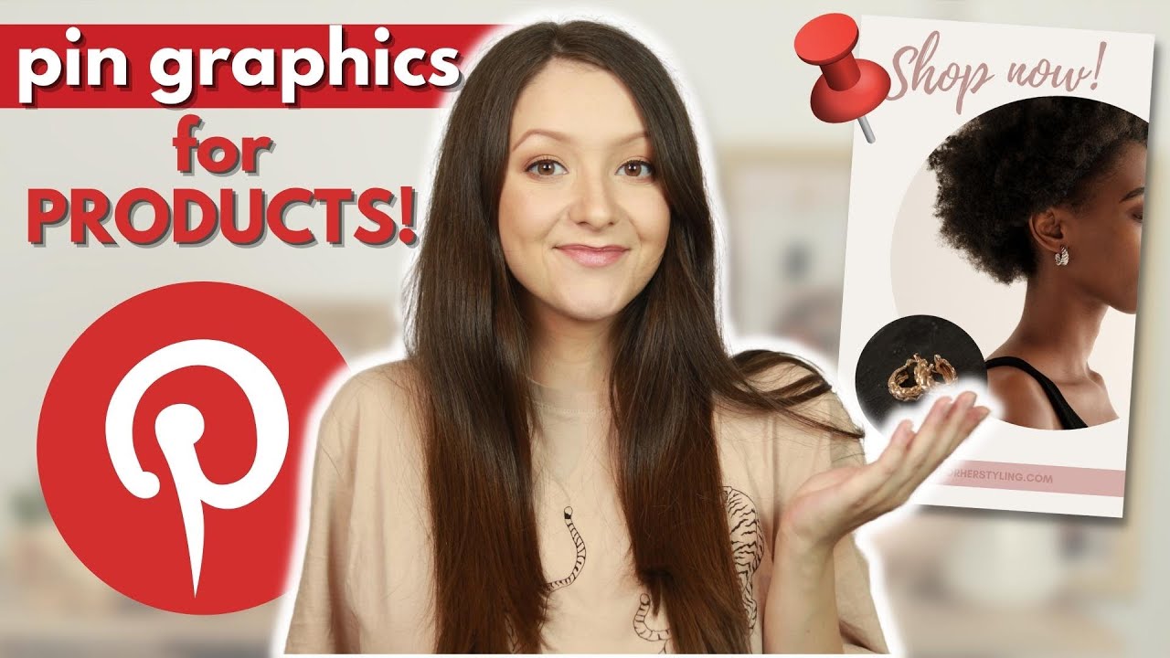 How to Create Product Pins Graphics on Pinterest and Promote your Products (Sell More!)