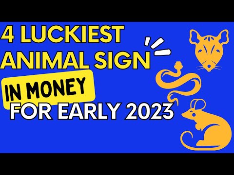 Top 4 Luckiest Animal Signs in Money for Early 2023