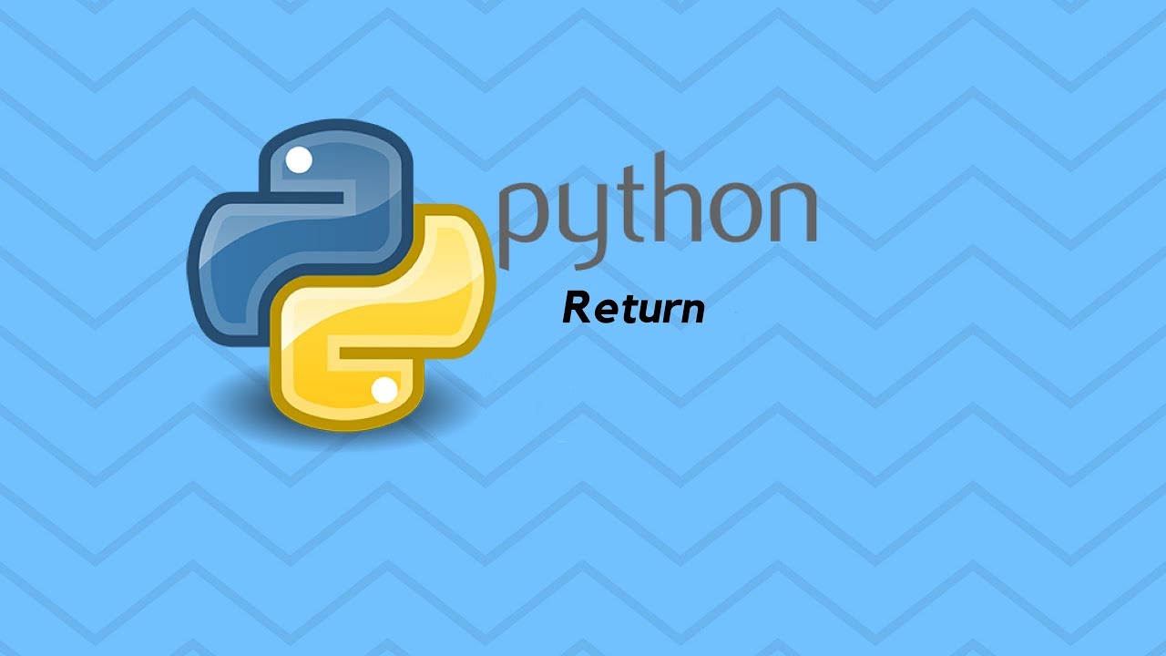Python Beginner Series - 11 - Return Statement
