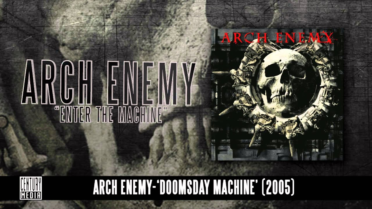 ARCH ENEMY - Enter The Machine (Album Track)