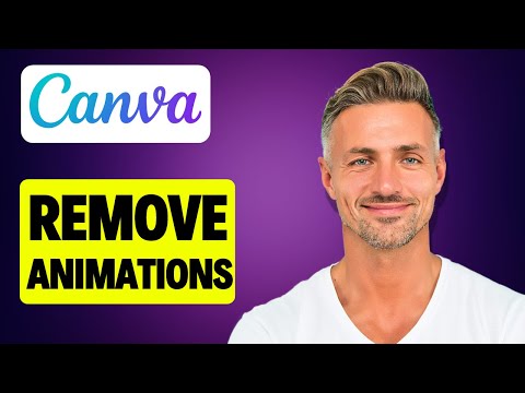 How To Remove Animations in Canva - 2025
