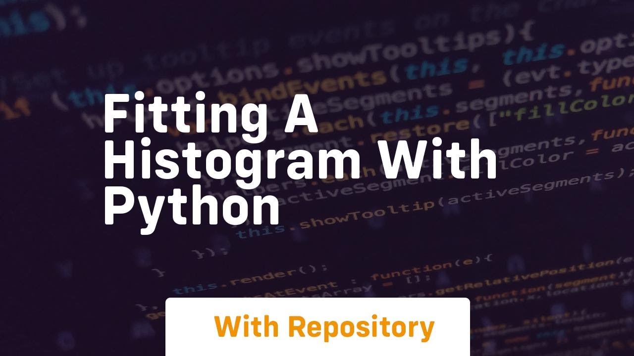 fitting a histogram with python