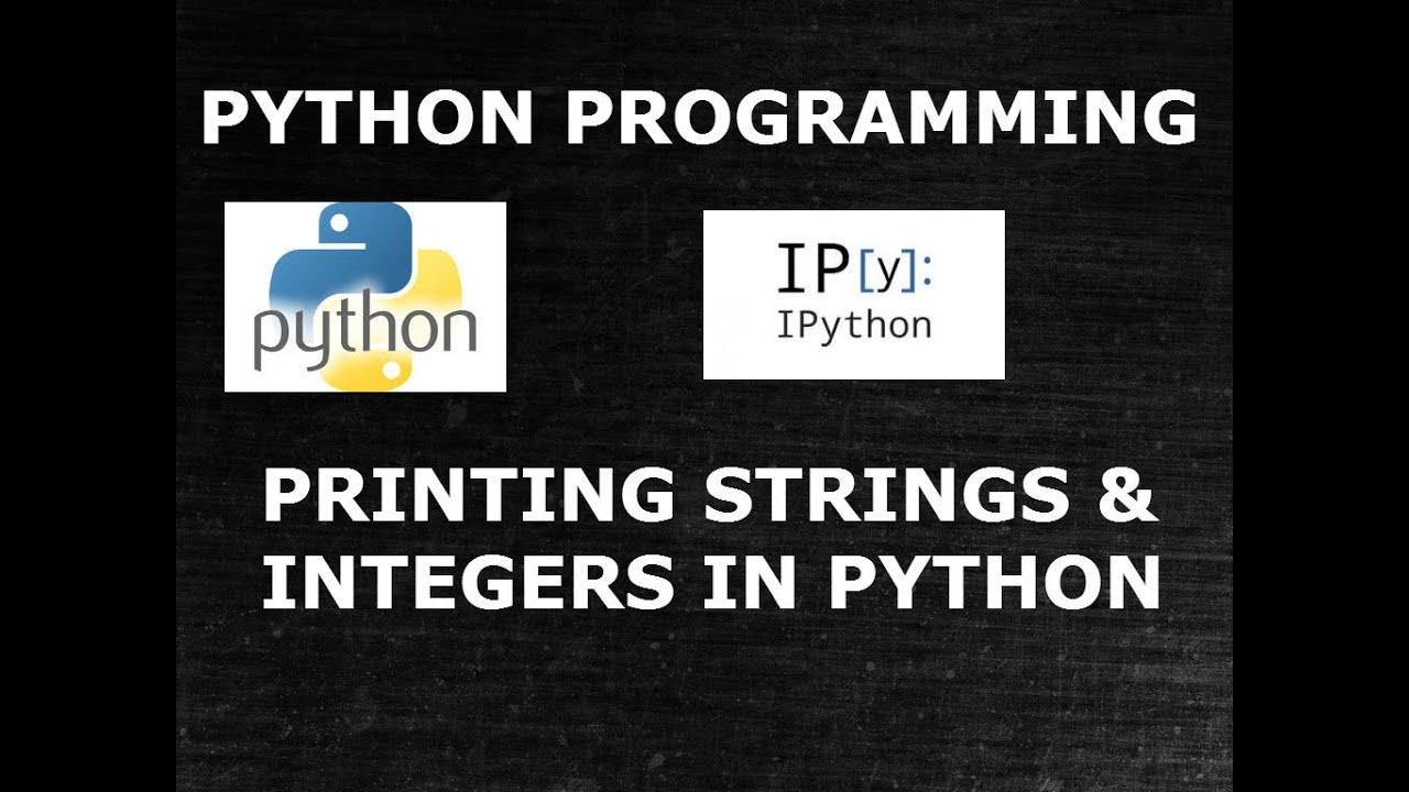 Python Programming | Printing Strings & Integers |Analytics University
