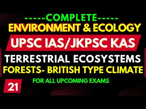 Terrestrial Ecosystems: Forests- British Climate |JKPSC KAS 2024, UPSC #jkpsckas2024 #upscgeography