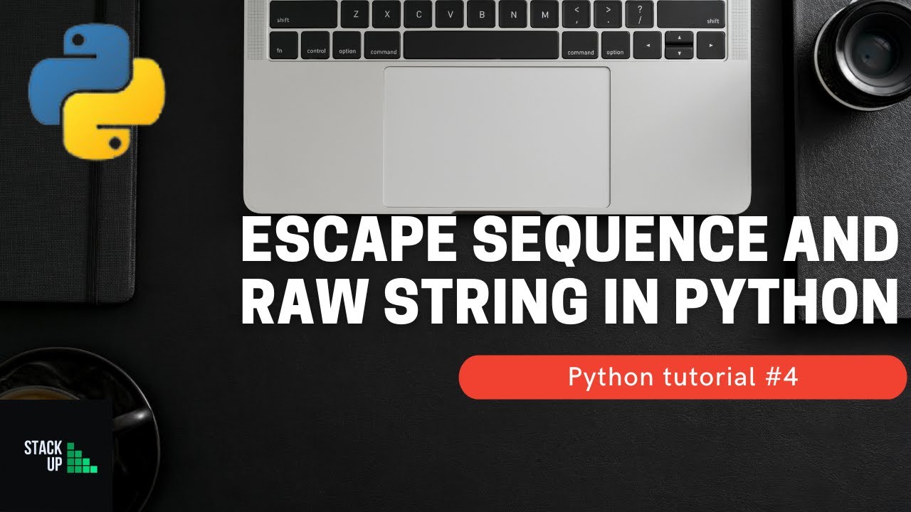Escape Sequence and Raw String | Python Tutorials | Part 4