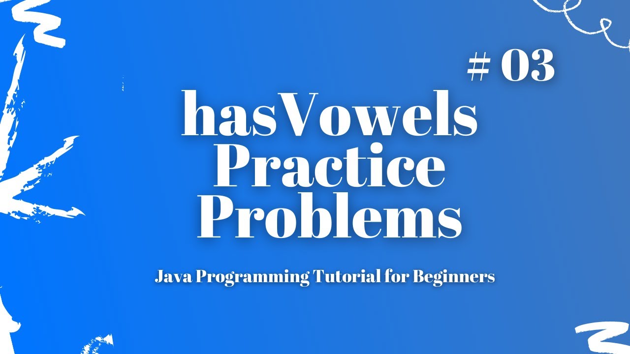 Java hasVowelsl Boolean Return Type | Java Programming Tutorial for Beginners using Eclipse 2021