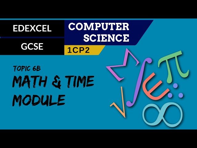 Understanding the Math and Time Modules in Python for Edexcel GCSE ...