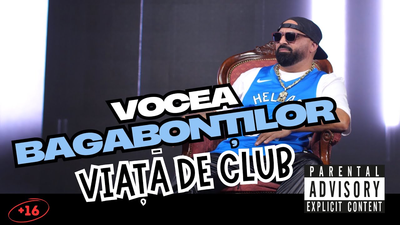 Viata De Club by Vocea Bagabonților from Romania | Popnable