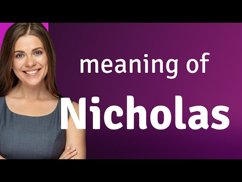 Nicholas | what is NICHOLAS meaning