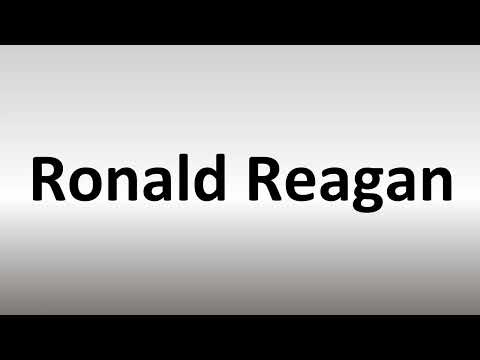 How to Pronounce Ronald Reagan