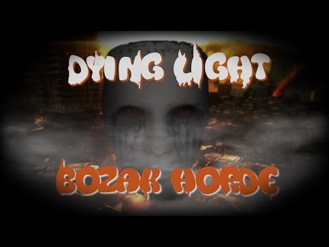 Steam Community :: Video :: Dying Light, The Bozak Horde: Attempt 5