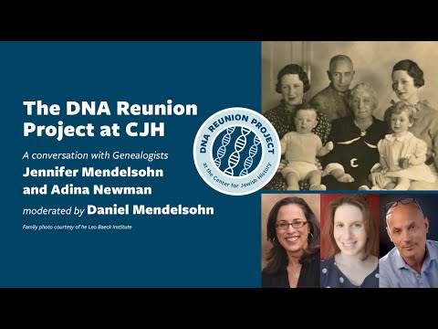 The DNA Reunion Project at CJH
