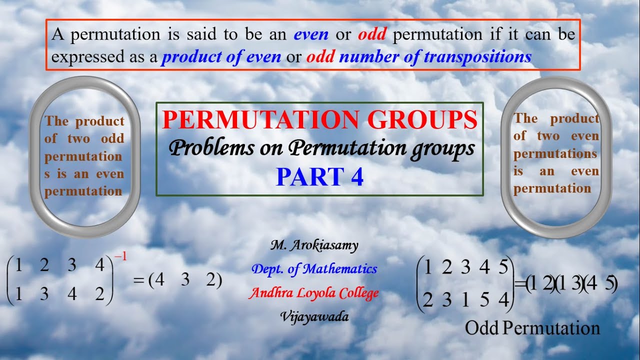 Permutation groups: Part 4  (Problems on Permutation Groups)