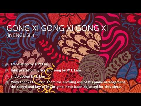 Gong Xi Gong Xi Gong Xi (in English)
