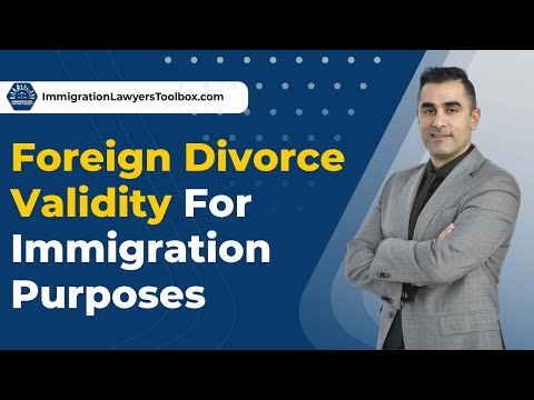 Foreign Divorce Validity For Immigration Purposes