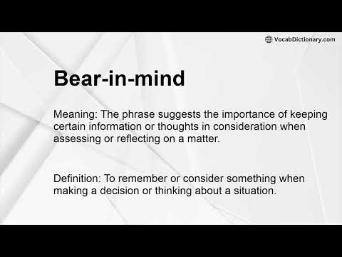 Bear-in-mind Meaning
