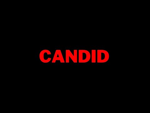CANDID - Meaning
