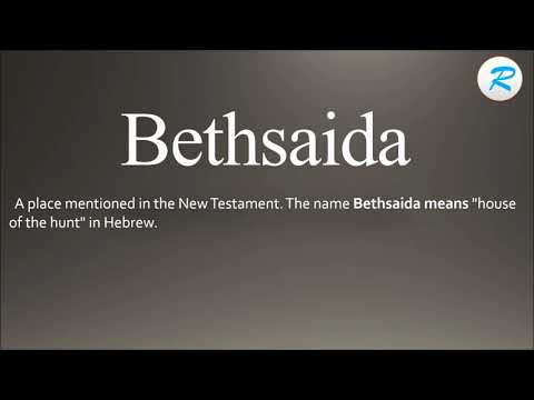 How to pronounce Bethsaida