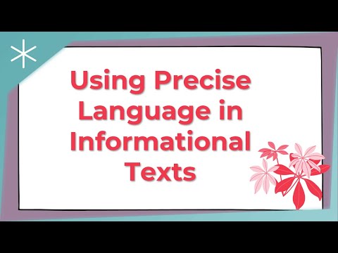 Using Precise Language in Informational Texts