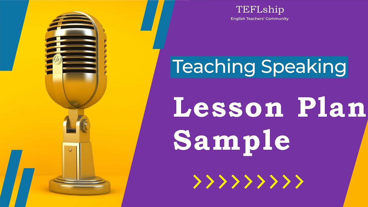 6 Lesson Plan Sample - Pre-speaking Input - How to Teach Speaking