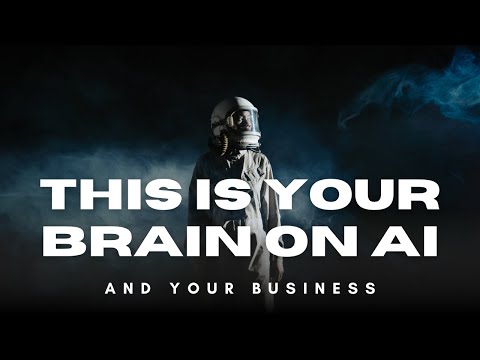 This is Your Brain and Business on AI (And It's Not Good)