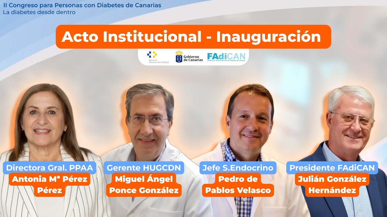INAUGURACIÓN - II CONGRESO PACIENTES DIABETES DE CANARIAS