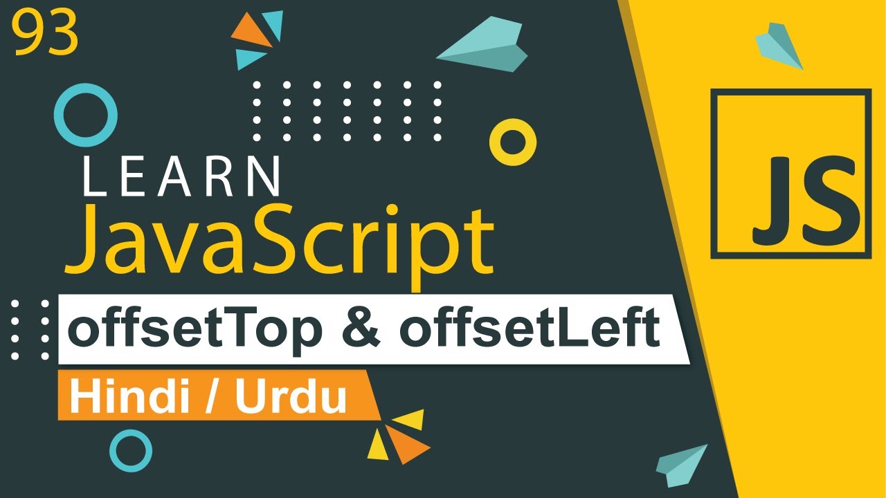 JavaScript offsetTop & offsetLeft Tutorial in Hindi / Urdu